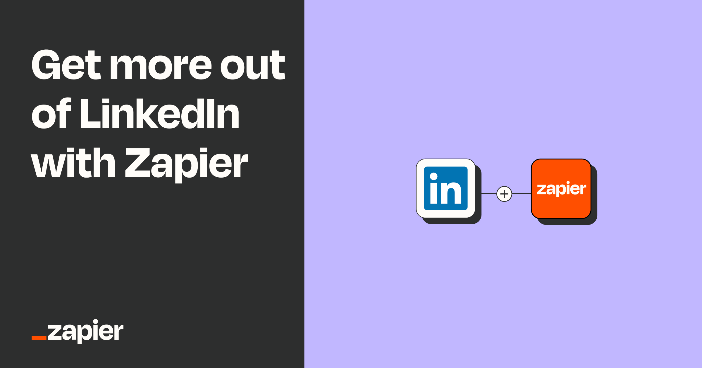 Get more out of your LinkedIn ads with Zapier